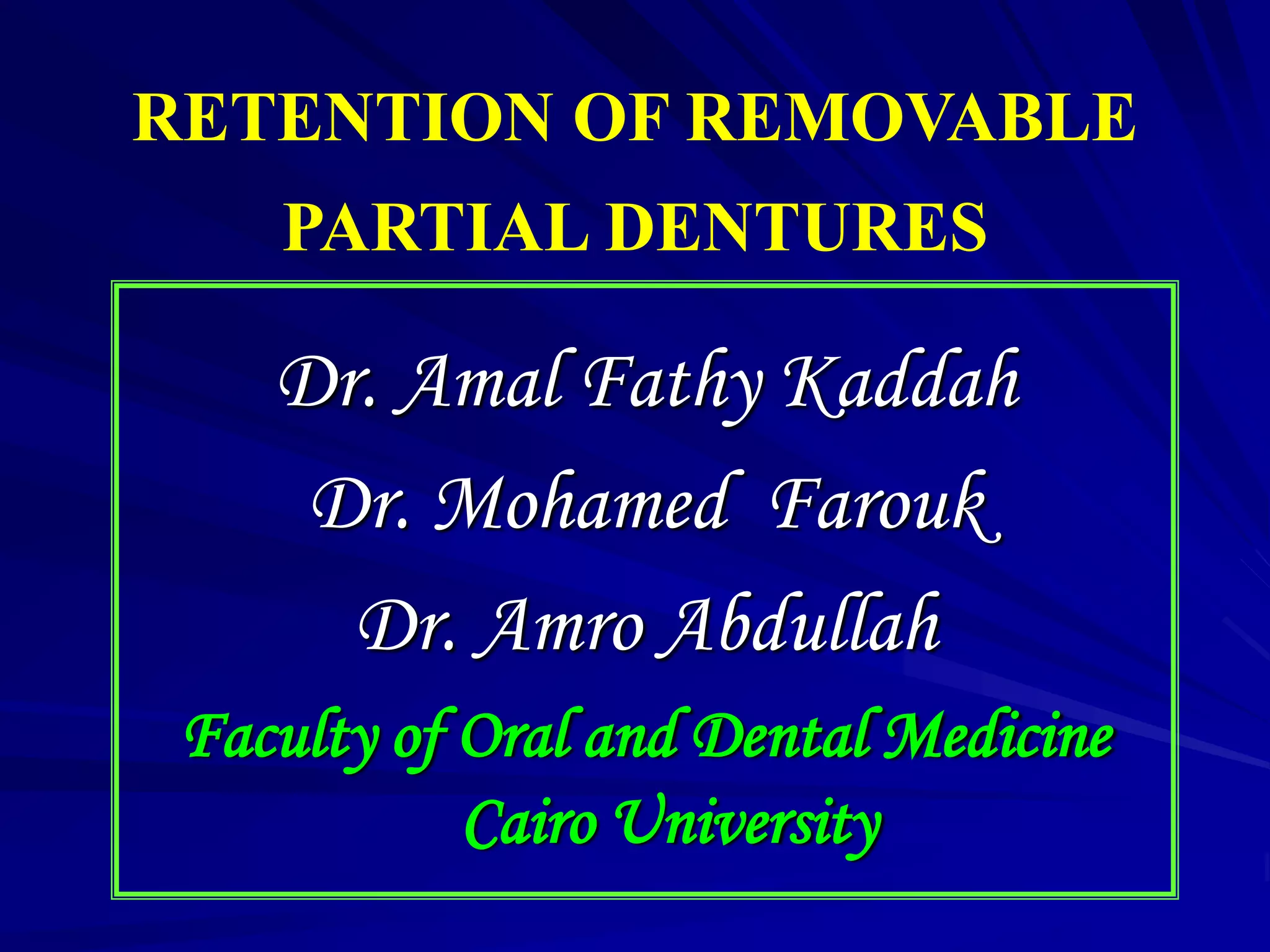 B- Retention of Removable Partial Dentures | PPT