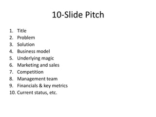The 10 slide pitch | PPTX | Marketing and Advertising | Business