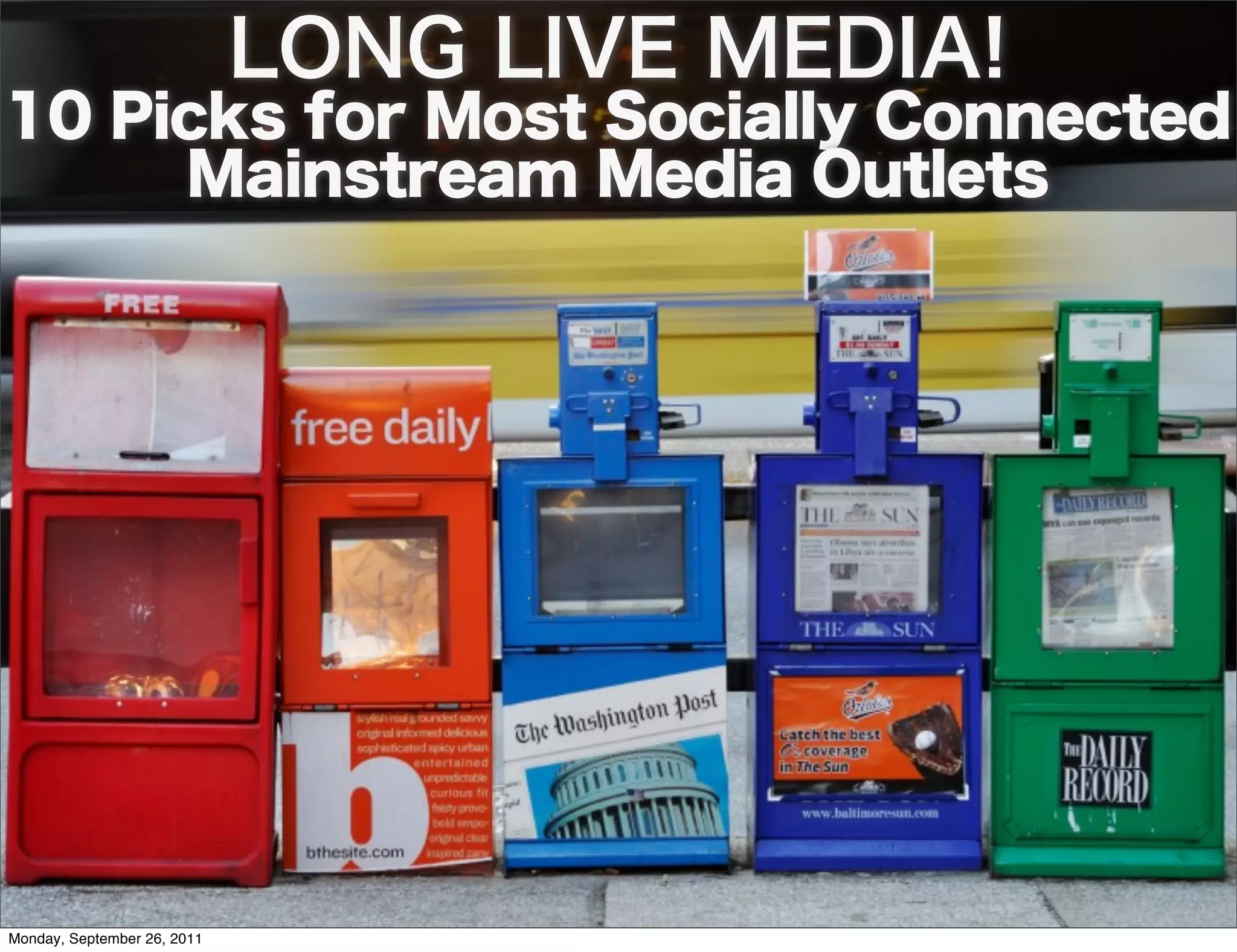 10 Socially Connected Mainstream Media Outlets | PPT