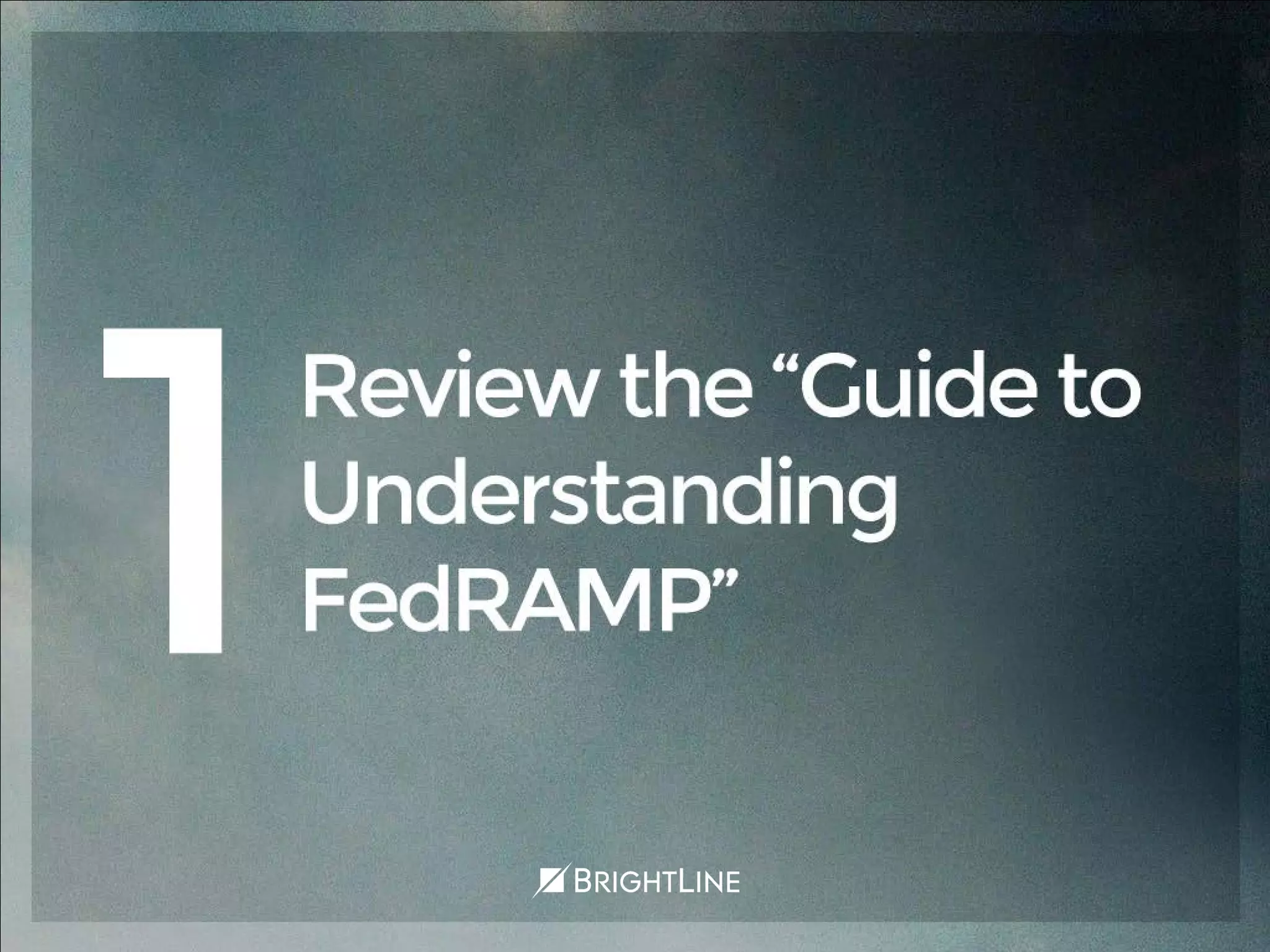 10 Steps Toward FedRAMP Compliance | PPT