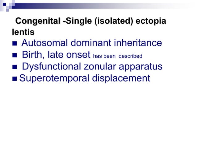10-subluxated-lens.ppt | Eye and Vision Conditions | Diseases and ...