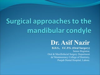 surgical approaches to the mandibular condyle | PPT