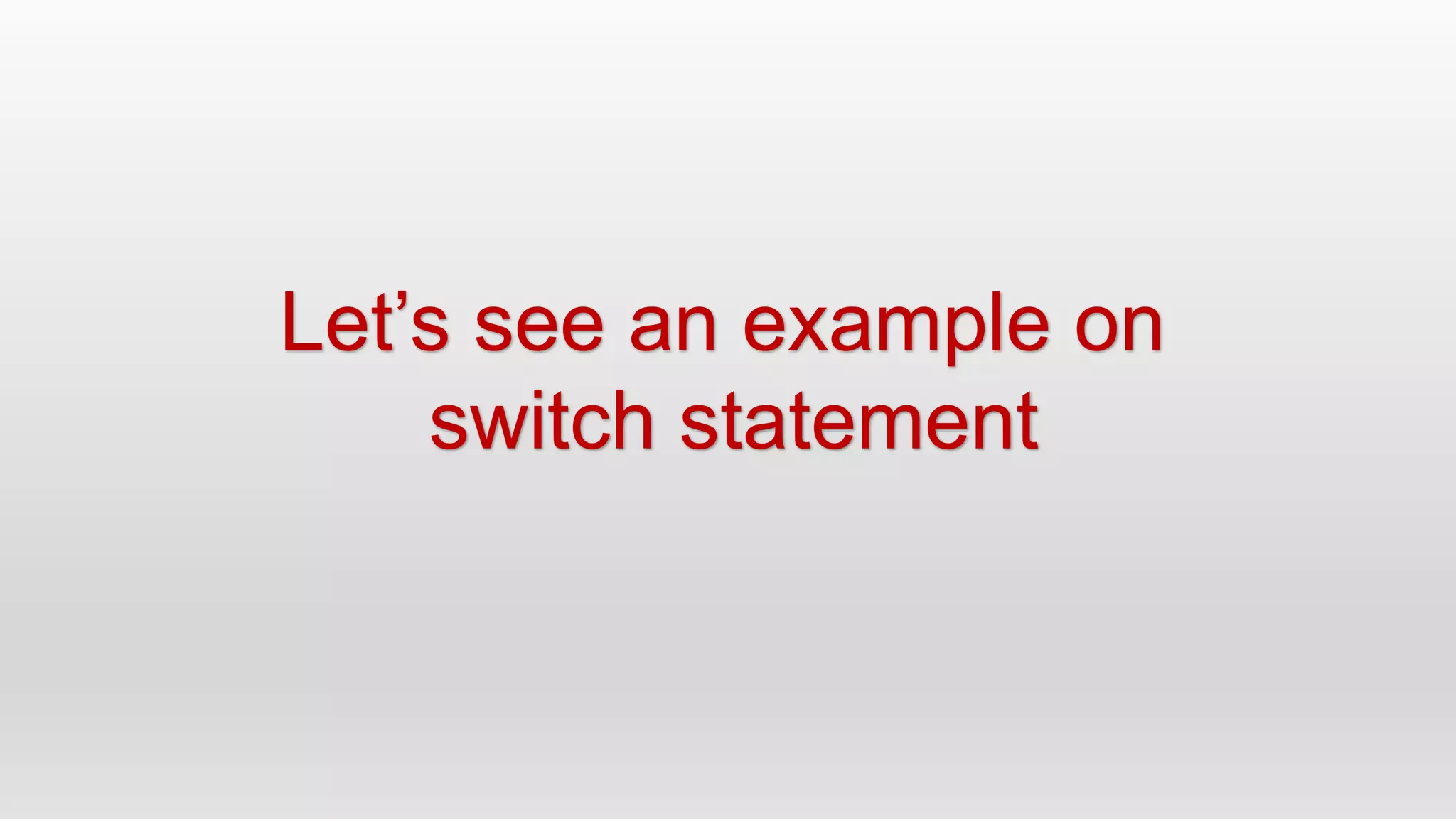 What is Switch Case? | PPTX