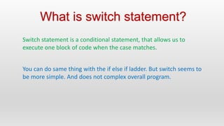 What is Switch Case? | PPT