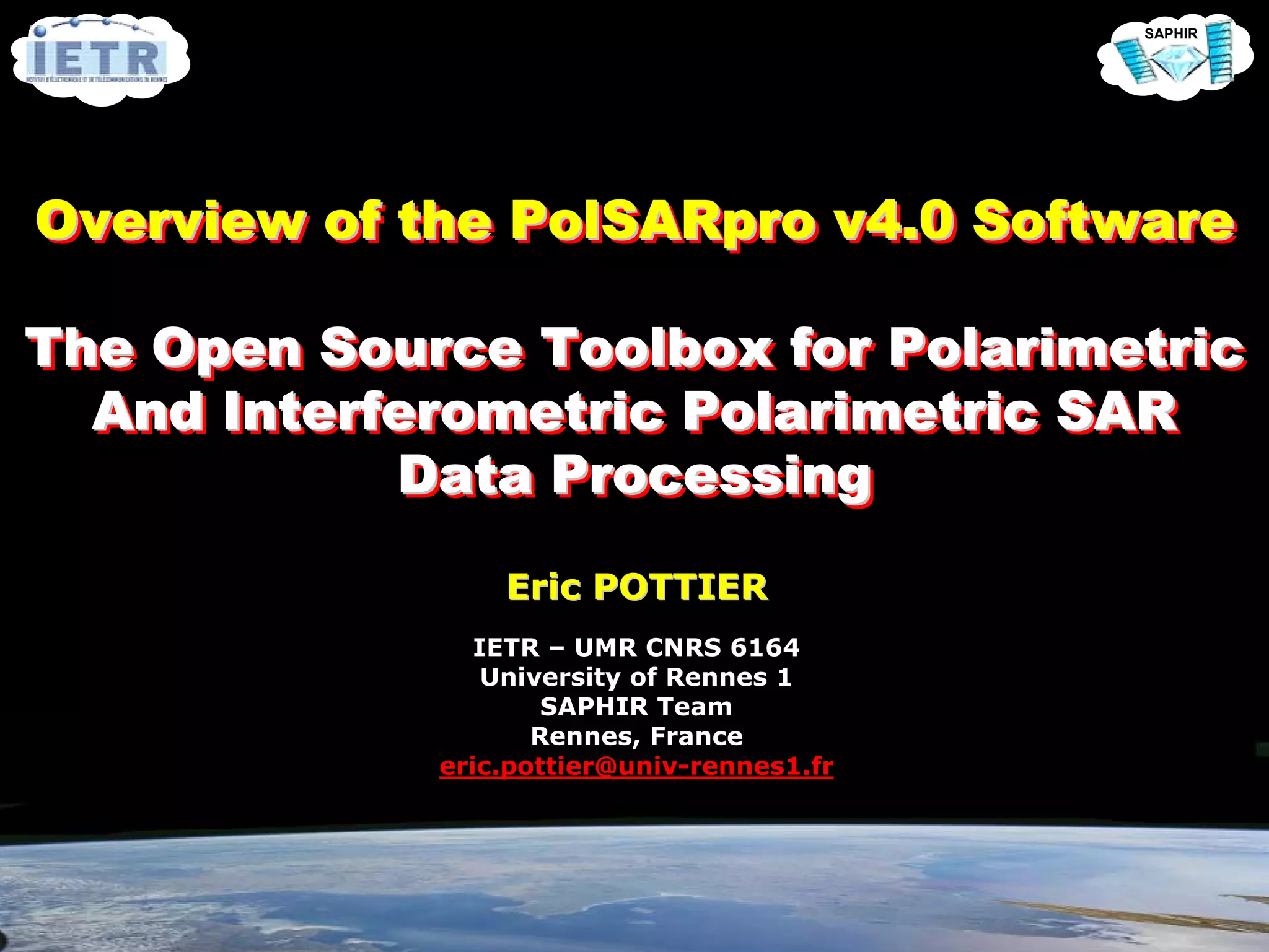 Overview of the PolSARpro V4.0 software. The open source toolbox for polarimetric and ...