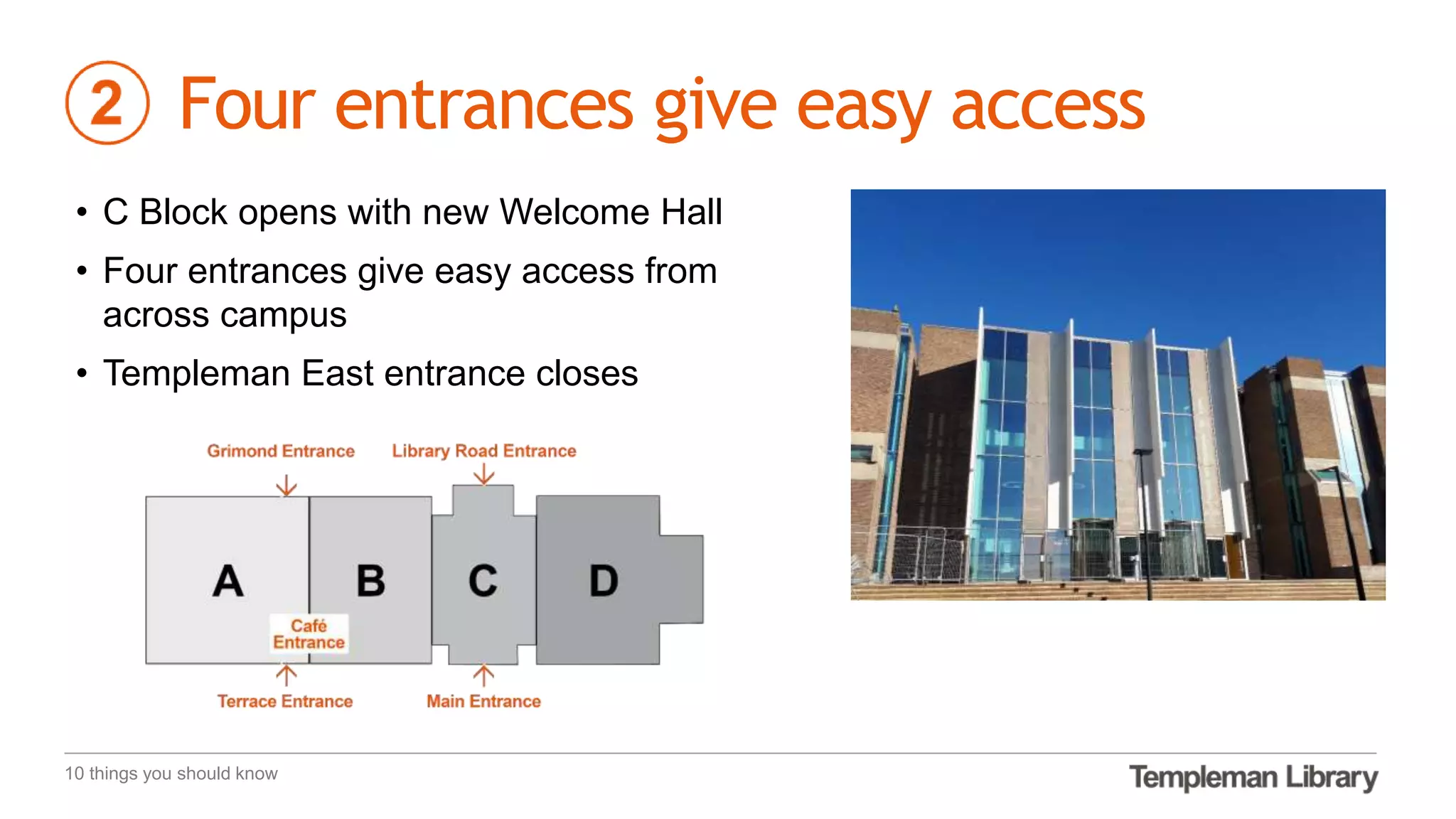 10 things you should know about the new Templeman Library | PPT