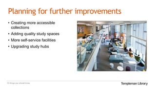 10 things you should know about the new Templeman Library | PPT