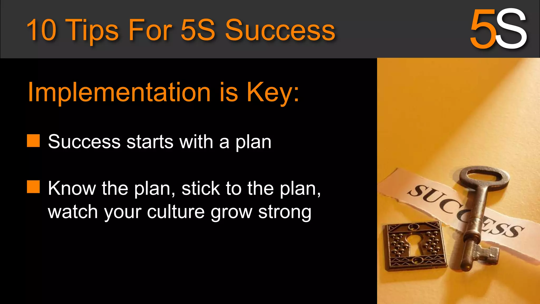 10 Tips For 5S Success | PPTX | Business | Business and Finance
