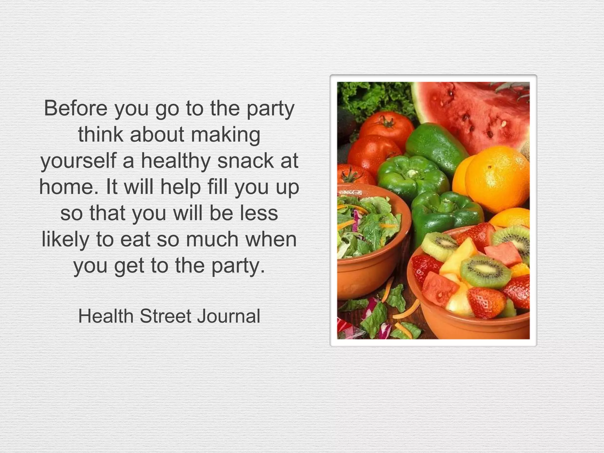 10 Tips For Eating Healthy at a Party | PPT