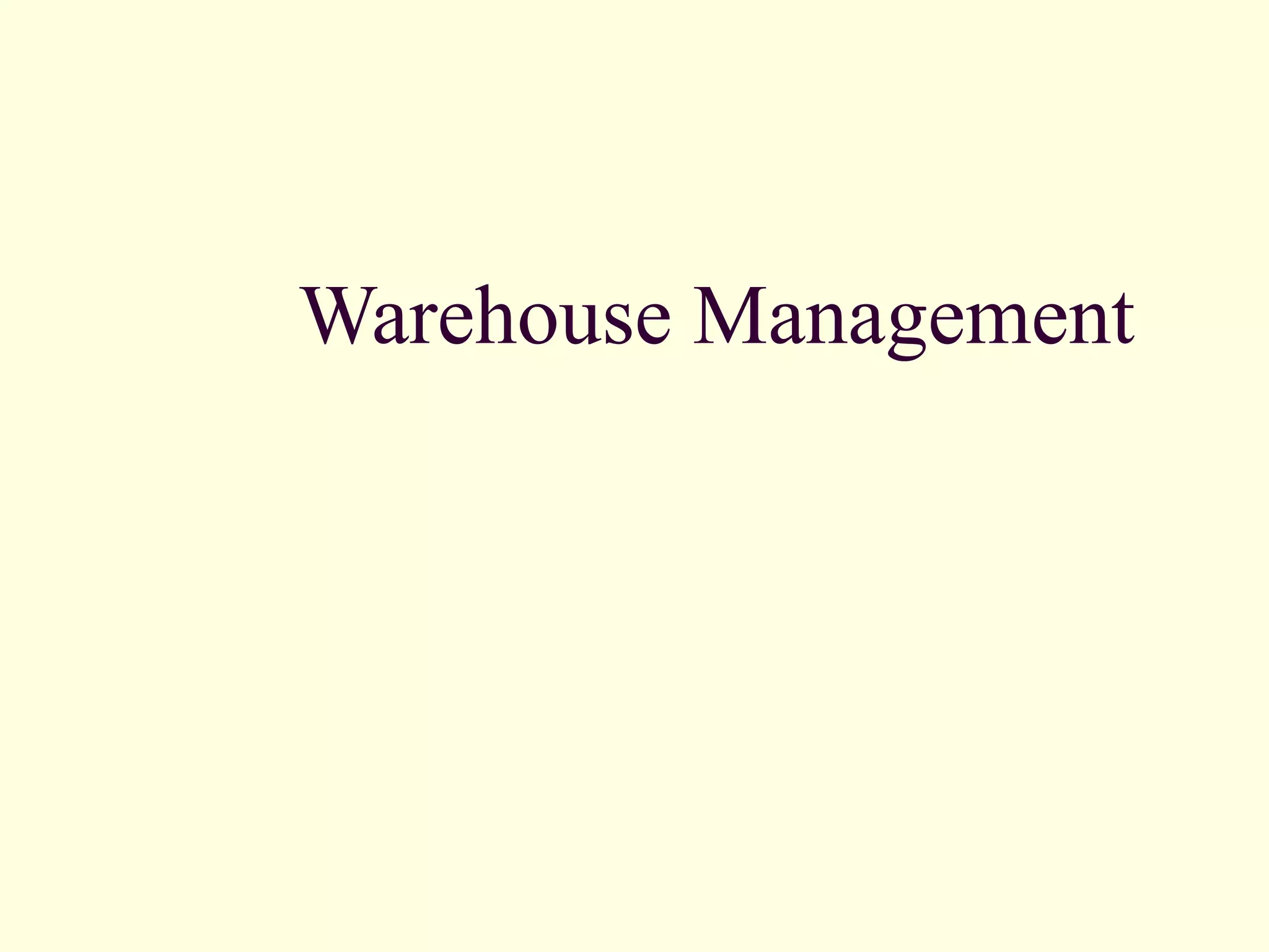 10-Warehouse Management.ppt
