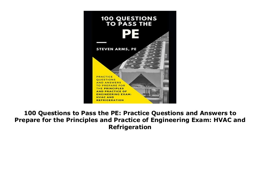 100 Questions To Pass The PE Practice Questions And Answers To Prepare 100-questions-to-pass-the-pe-practice-questions-and-answers-to-prepare