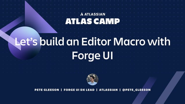 Lets Build An Editor Macro With Forge Ui Ppt