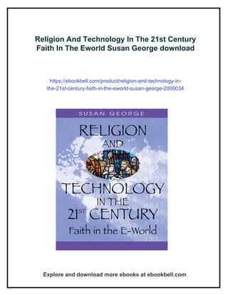 Religion And Technology In The 21st Century Faith In The Eworld Susan ...