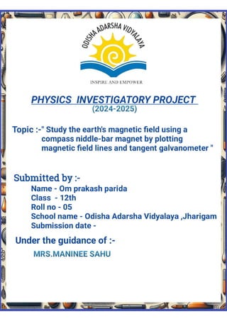 To study Earth’s magnetic field using a compass, natal bar magnet wire ...