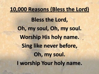 10,000 reasons (bless the lord) | PPTX