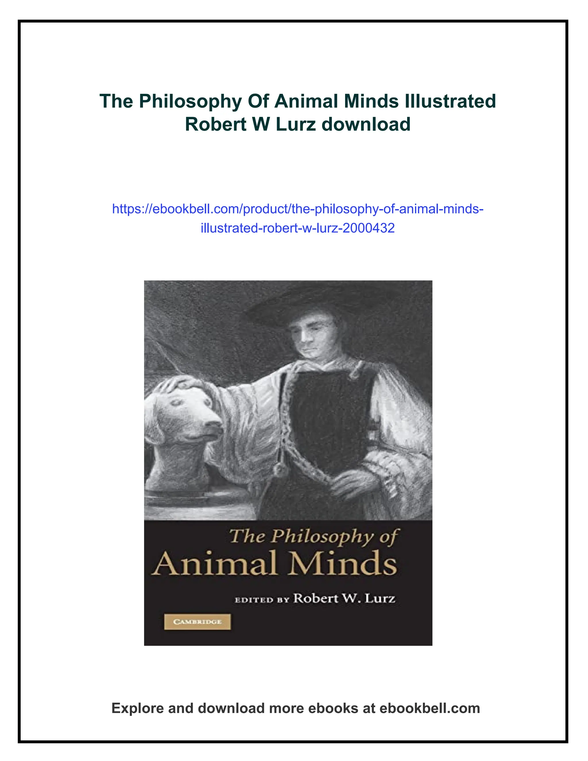 The Philosophy Of Animal Minds Illustrated Robert W Lurz | PDF