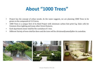 1000 trees gurgaon ppt | PPTX