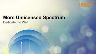 1000x: More Spectrum—Especially for Small Cells | PPT