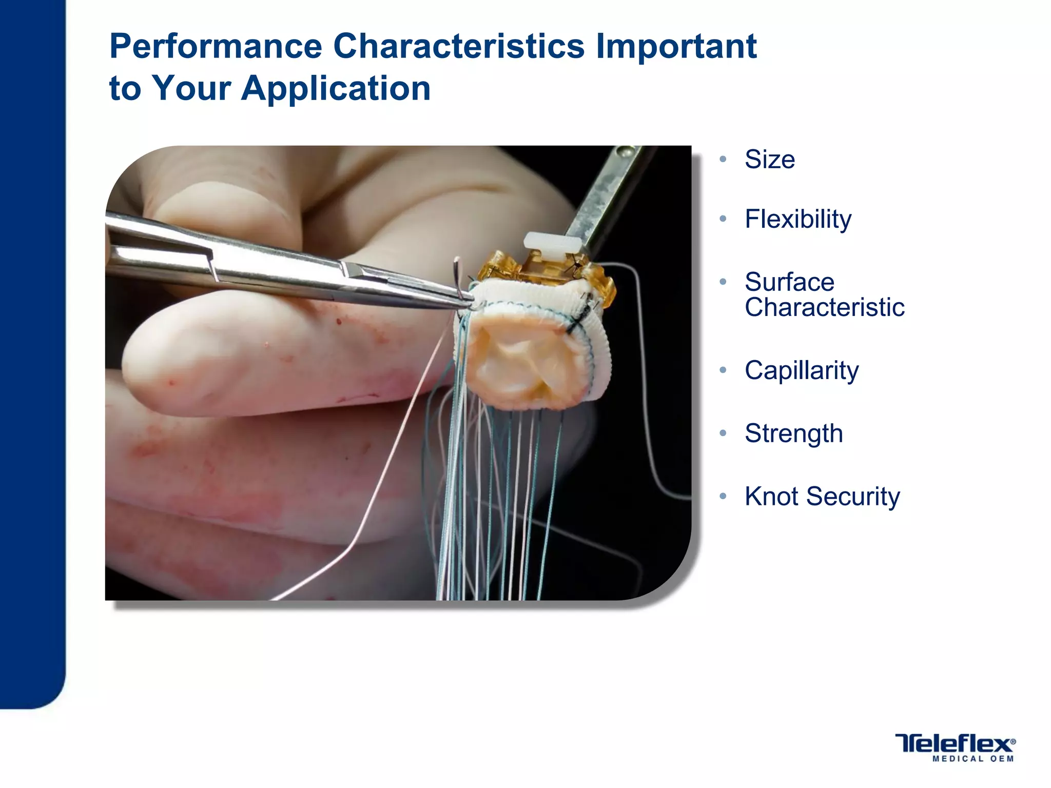 Suture and Fiber Material Selections for Cardiovascular Device ...