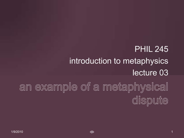 Metaphysics Lecture 03 | PPTX