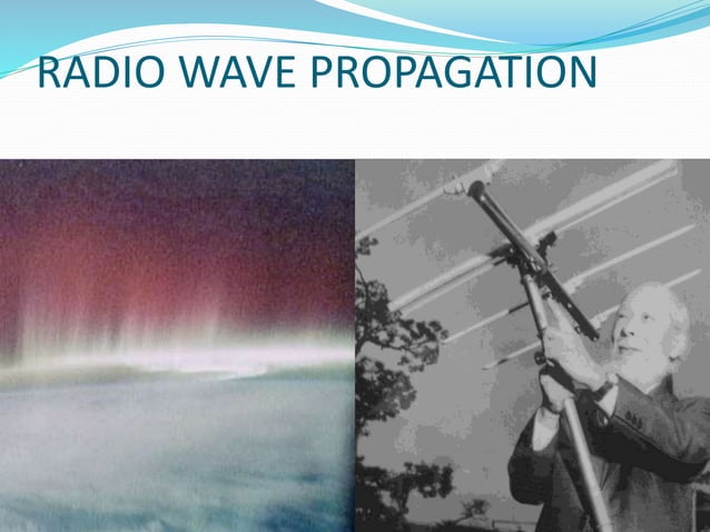 radio-wave-propagation | PPTX | Geography | Science
