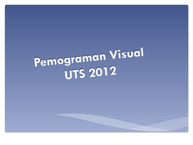 pemrograman visual oleh nur azizah tahun 2012.ppt