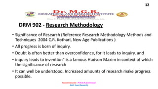 1001_RM_DR research methodology and findings conclusion. | PPSX