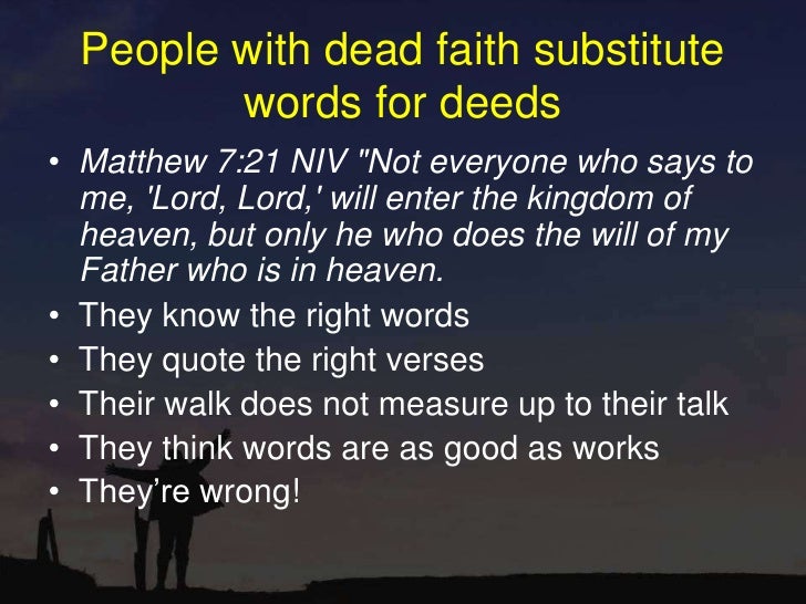 100207 How To Live Your Faith 10 Faith Works James 2 14 26