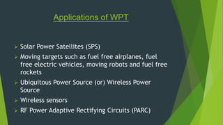 WIRELESS POWER TRANSMISSION USING MICROWAVE | PPTX