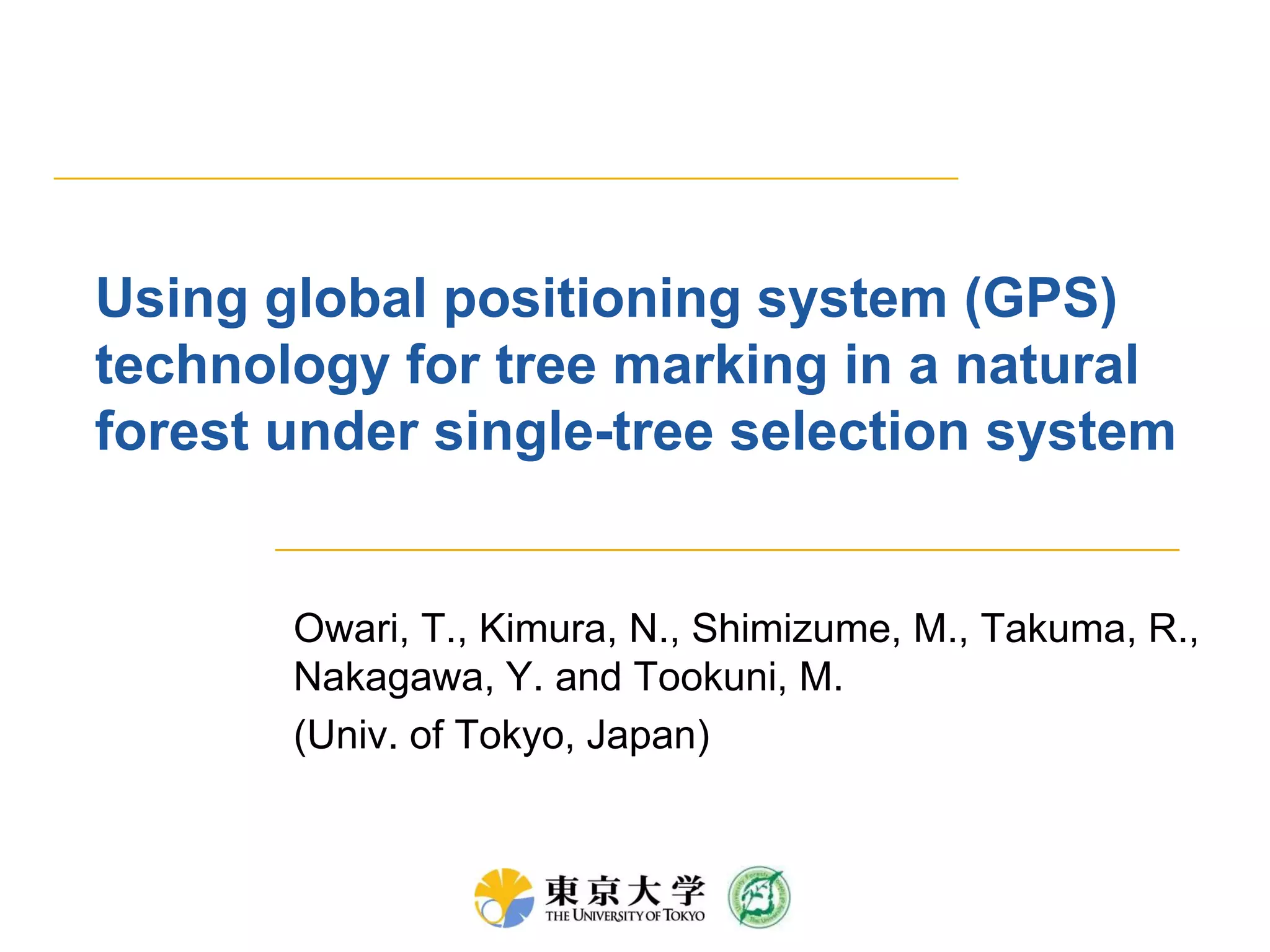 Using global positioning system (GPS) technology for tree marking in a ...