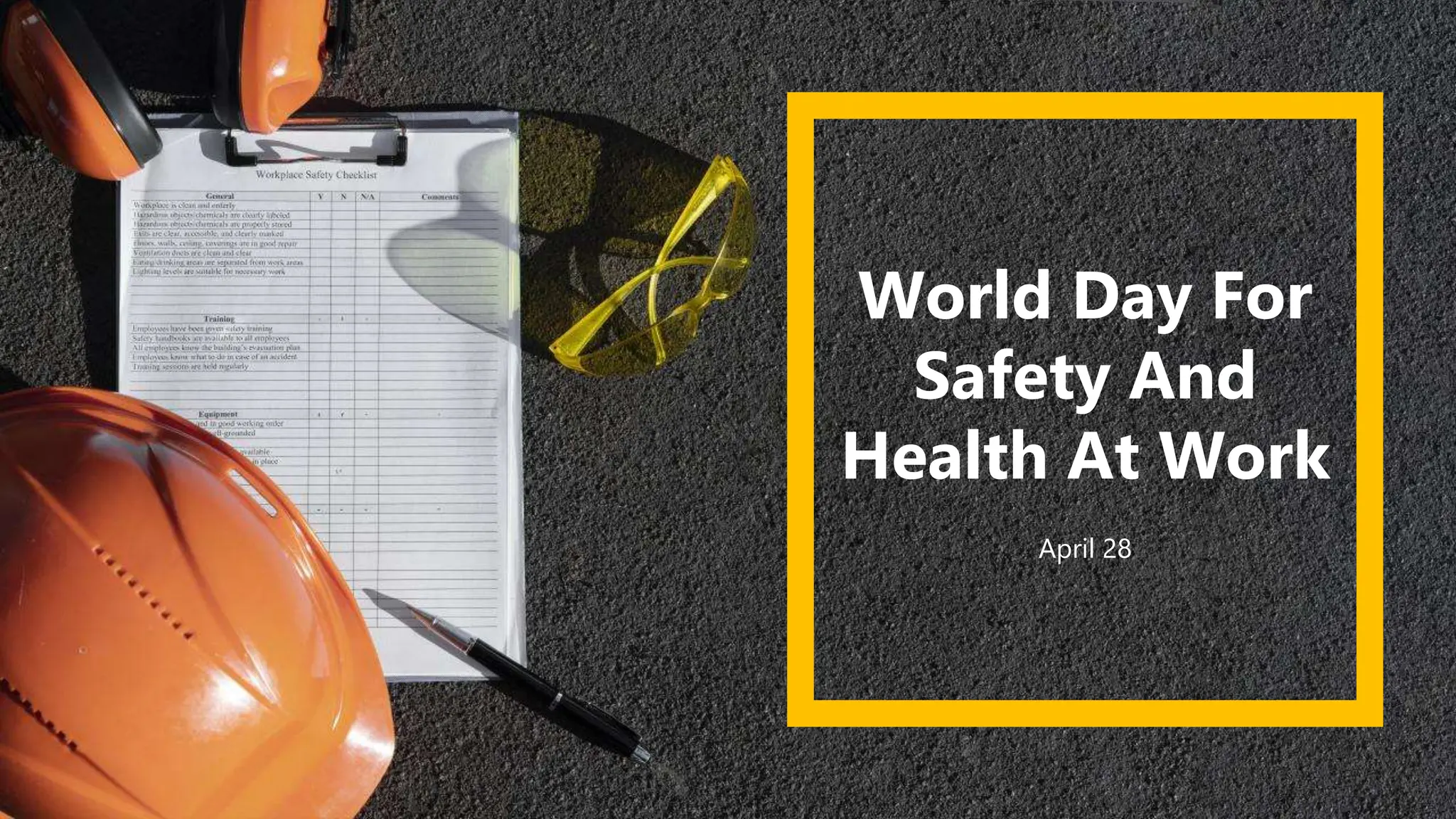 100353-World Day For Safety And Health At Work.pptx