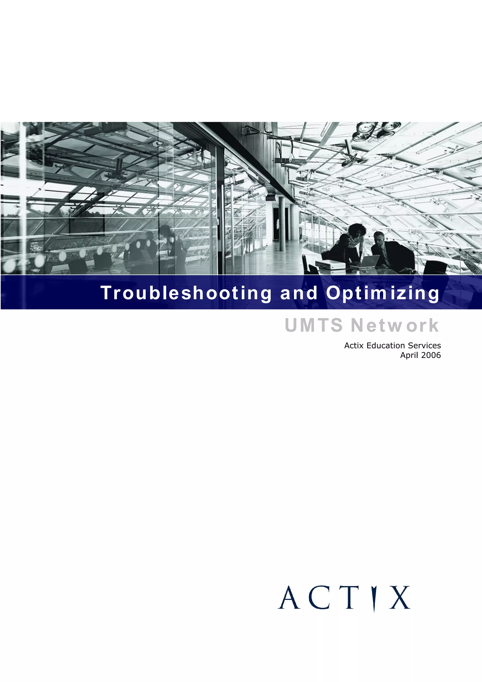 actix-troubleshooting-and-optimizing-umts-network | PDF