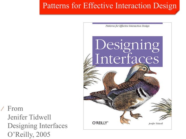 IA 6: Patterns for Effective Interaction Design. Jenifer Tidwell | PDF