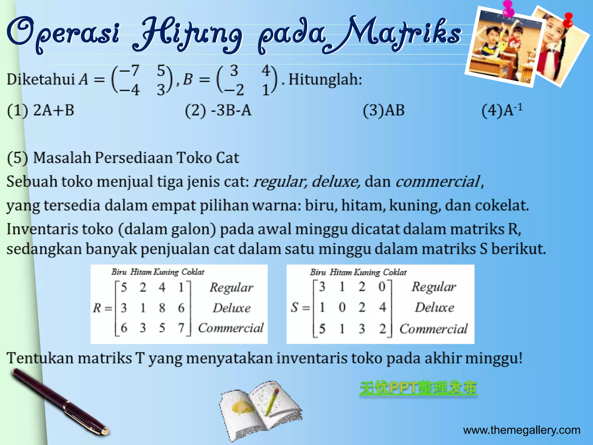 Operasi Hitung pada Matriks - Kelas X SMA - by Hadasa M. S. | PPTX
