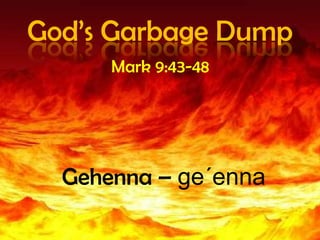 100606 god’s garbage dump | PPTX | Judaism | Religion & Spirituality