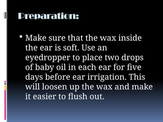100718978-Ear-Irrigation by Dr.Raafat AL-Awadhi .pptx