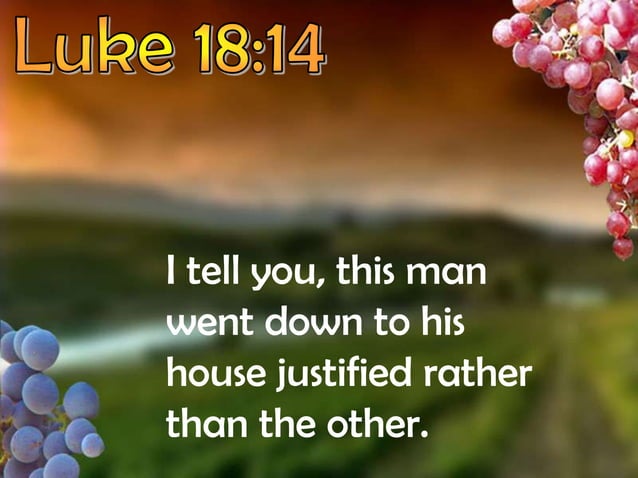 100822 the pharisee and the tax collector luke 18 9-14 | PPTX