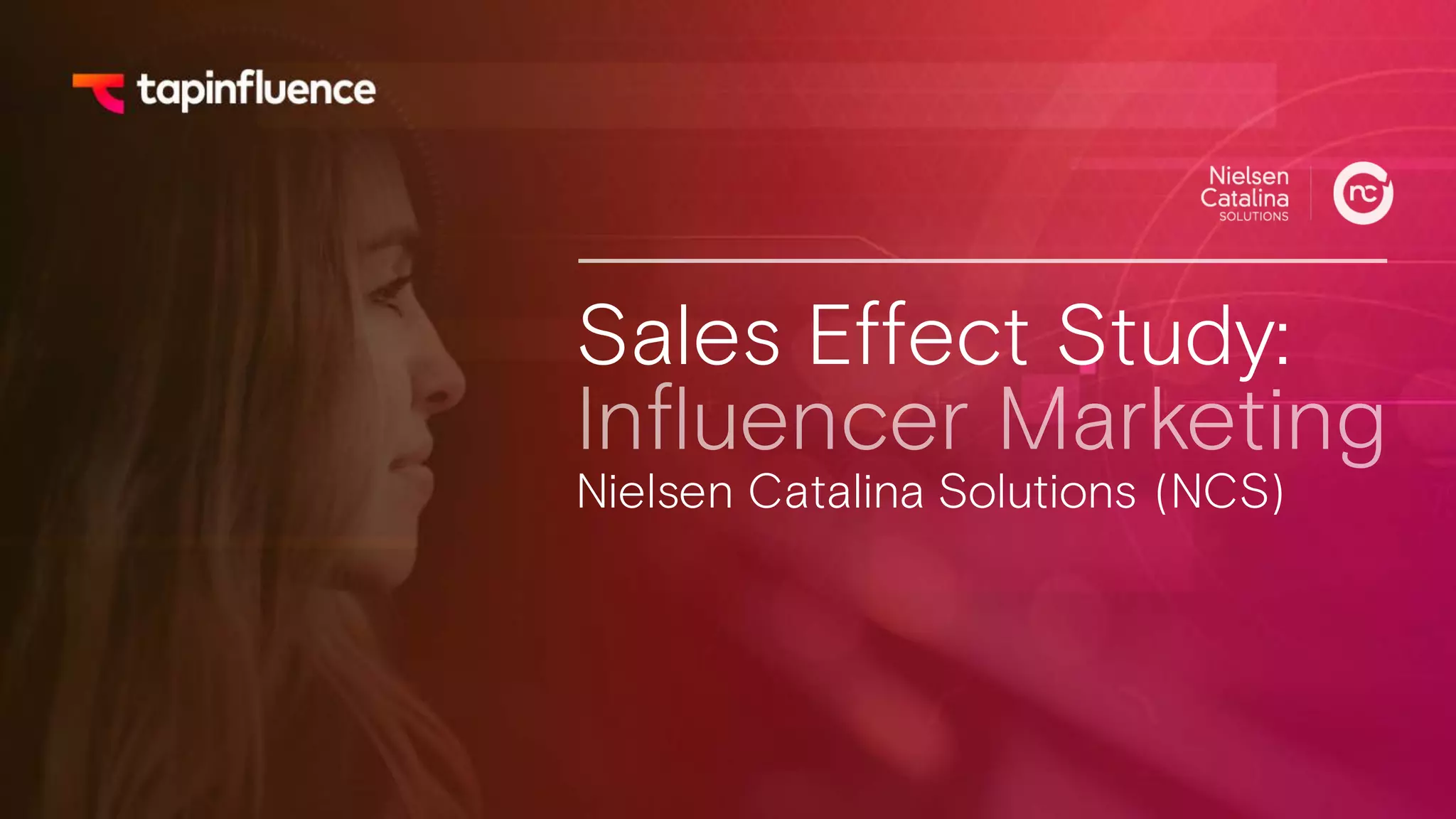 Sales Effect Study: Influencer Marketing / Nielsen Catalina Solutions (NCS) | PDF