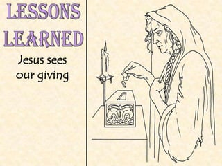 100905 The Widows Offering Mark 12 41 44 | PPTX