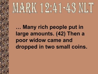 100905 The Widows Offering Mark 12 41 44 | PPTX