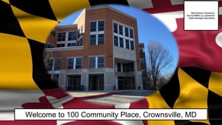 100 Community Place Signage for the main Lobby | PPT