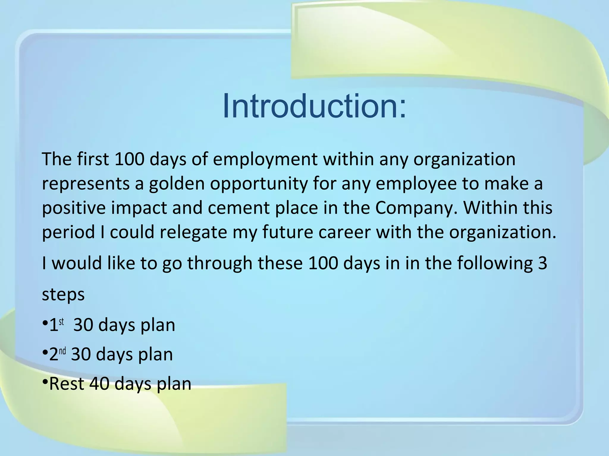 100 day actin plan for interview | PPT