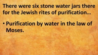 Jesus' First 100 Days: Jesus' First Miracle | PPTX