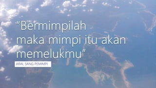 100 Impian Goddard - Melukis Impian | PPTX