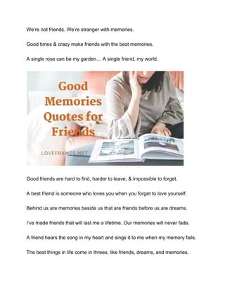 100 Memories with Friends Quotes _ Friends Memories Quotes.pdf