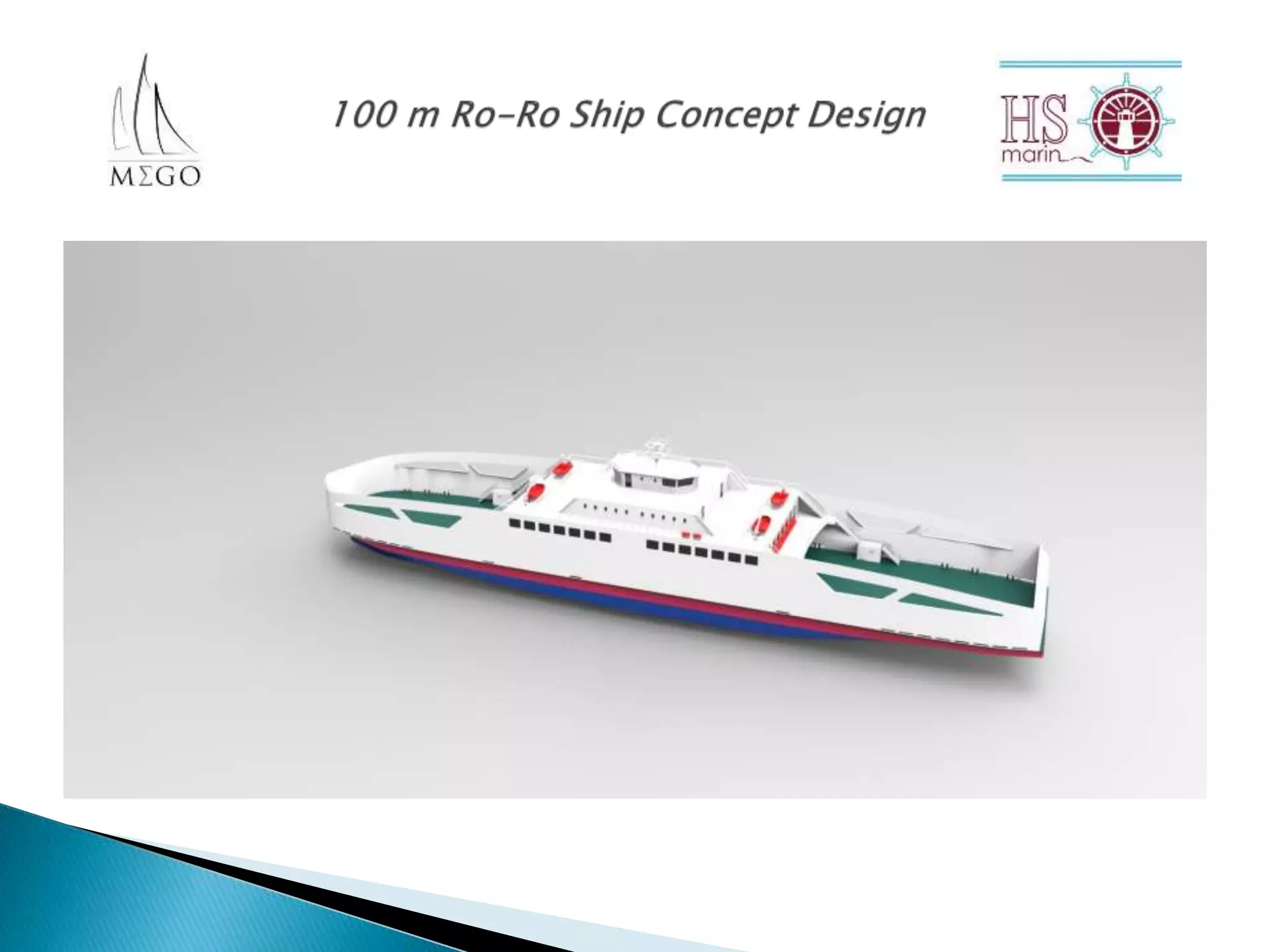 100 m ro ro ship concept design | PPTX