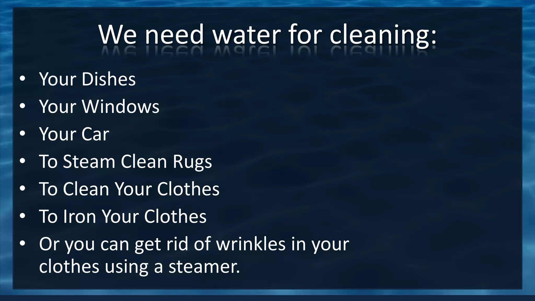 100 uses of water | PPTX