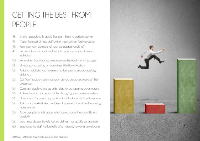 100 ways to motivate your people and keep them motivated