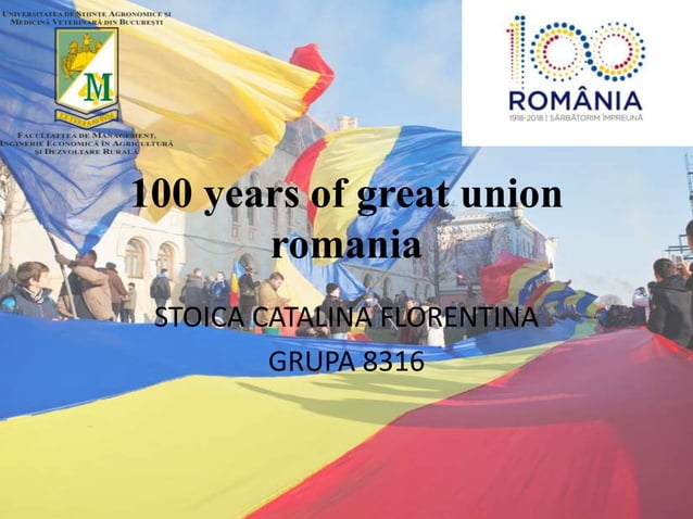 100 years of great union romania | PPT