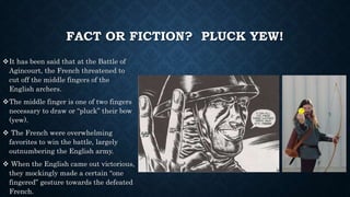 Battle Of Agincourt Middle Finger